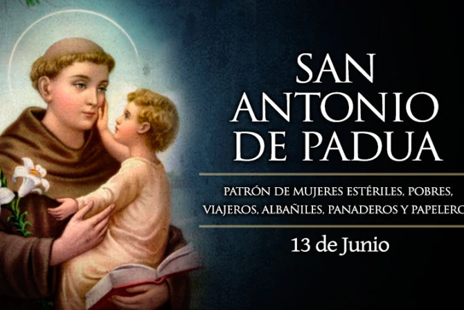 Santo del día 13 de junio: San Antonio de Padua. Santoral católico ...