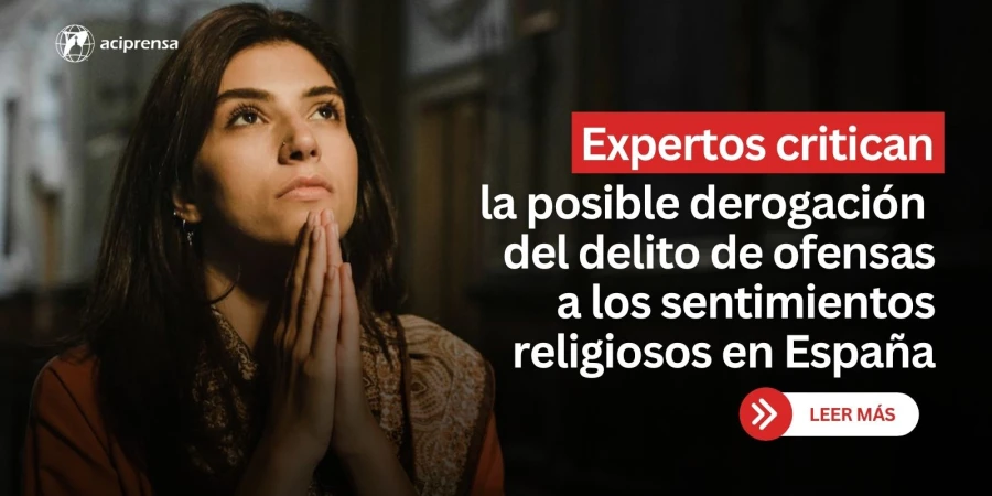 Critican posible derogación del delito de ofensas a los sentimientos ...