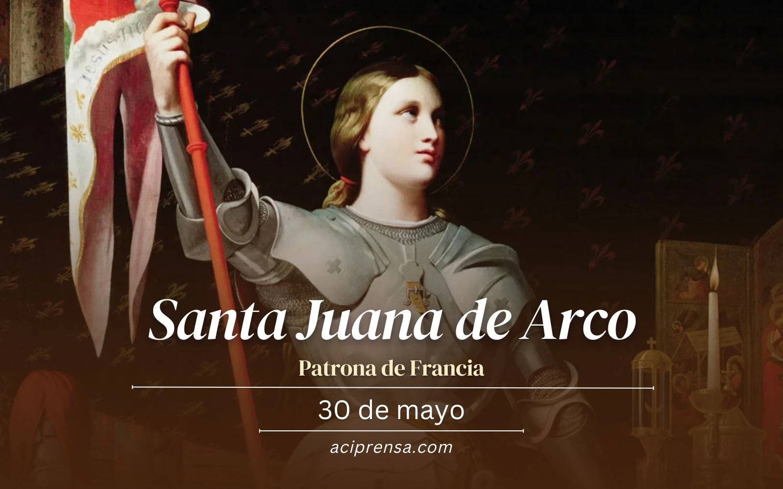 Santo del día 30 de mayo: Santa Juana de Arco. Santoral católico | ACI ...
