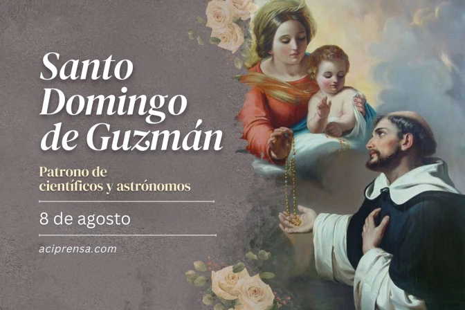 Santo del día 8 de agosto: Santo Domingo de Guzmán. Santoral católico | ACI Prensa